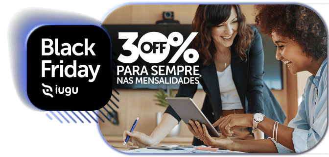 iugu - Tecnologia para gestão e automatização de meios de pagamentos